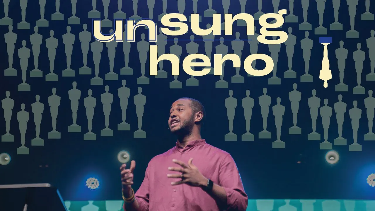 Unsung Hero | Grace Community Church